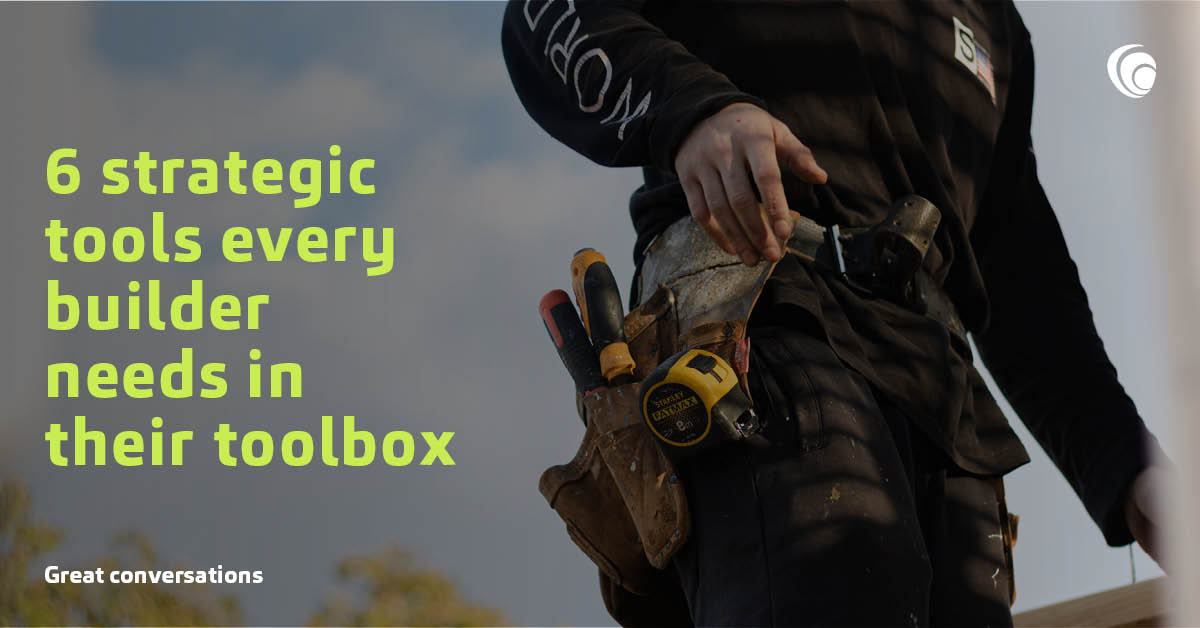 Six strategic tools every builder needs in their toolbox | Baker Tilly ...